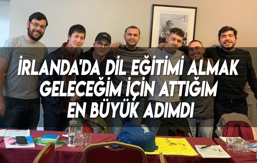 İrlanda Dil Okulu Fırsatı Mehmet Muzaffer Taşdemir - Eğitim İrlanda